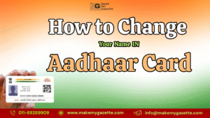 How to Change Name in Aadhaar Card | Update Easily